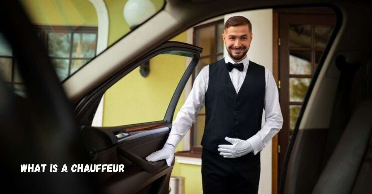 What is a Chauffeur and What Do They Do
